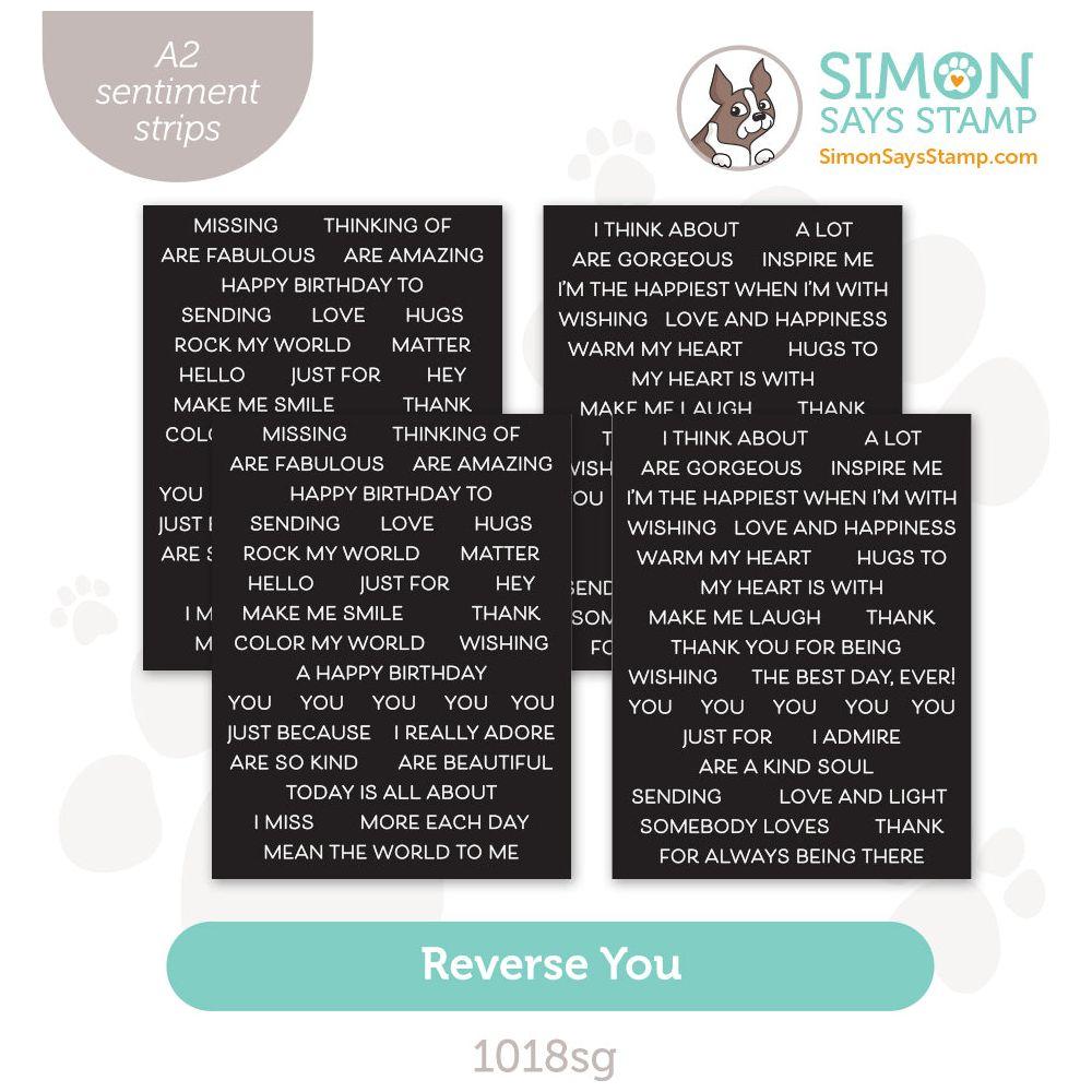 Simon Says Stamp Sentiment Strips Reverse You 1018sg