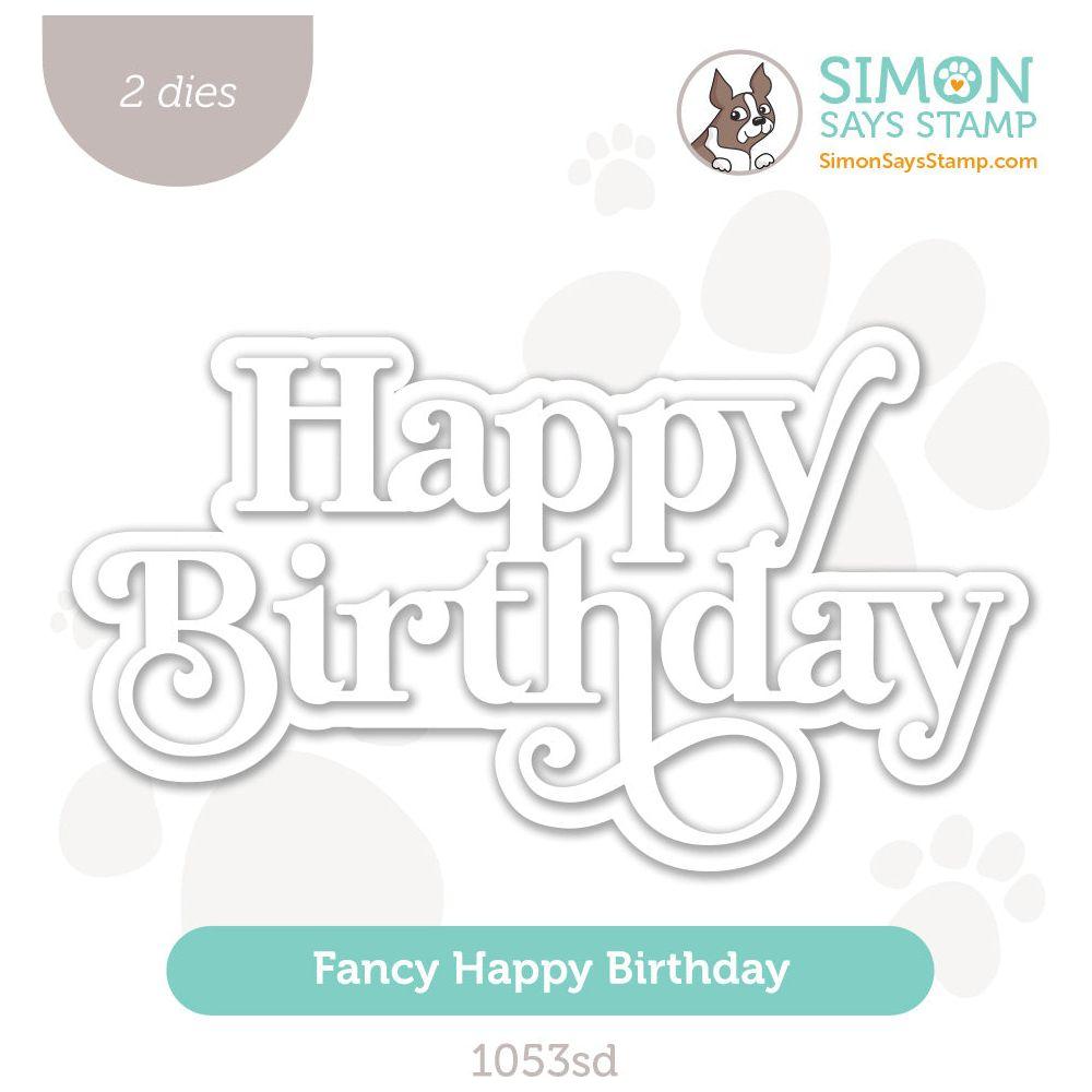 Simon Says Stamp Fancy Large Happy Birthday Wafer Dies 1053sd Be Bold
