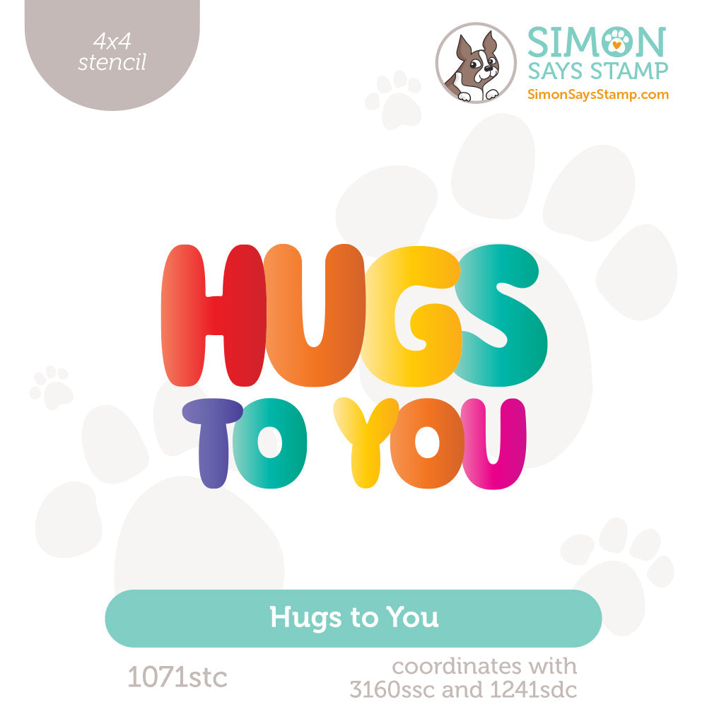 Simon Says Stamp Stencil Hugs to You 1071stc To Be Loved