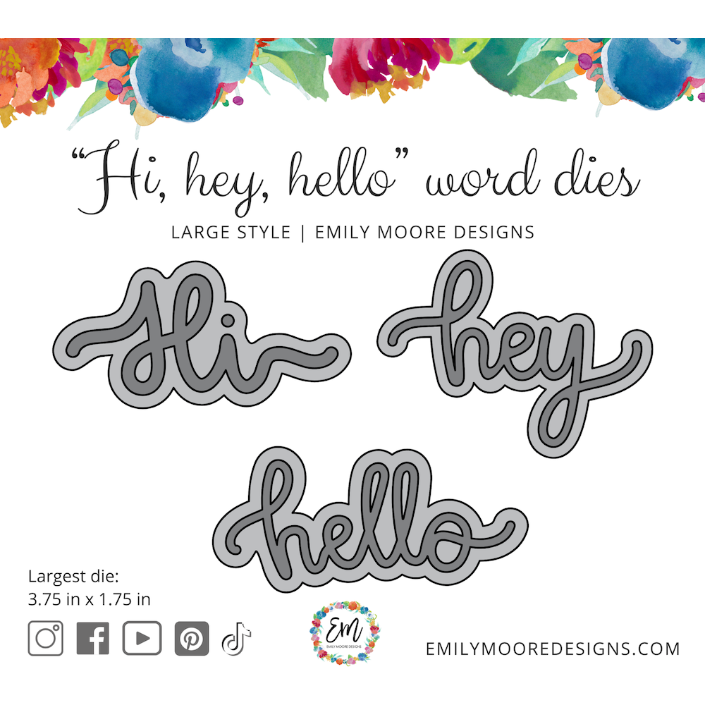 Emily Moore Designs Hi Hey Hello Large Die Set die-hhh-02 – Simon Says ...