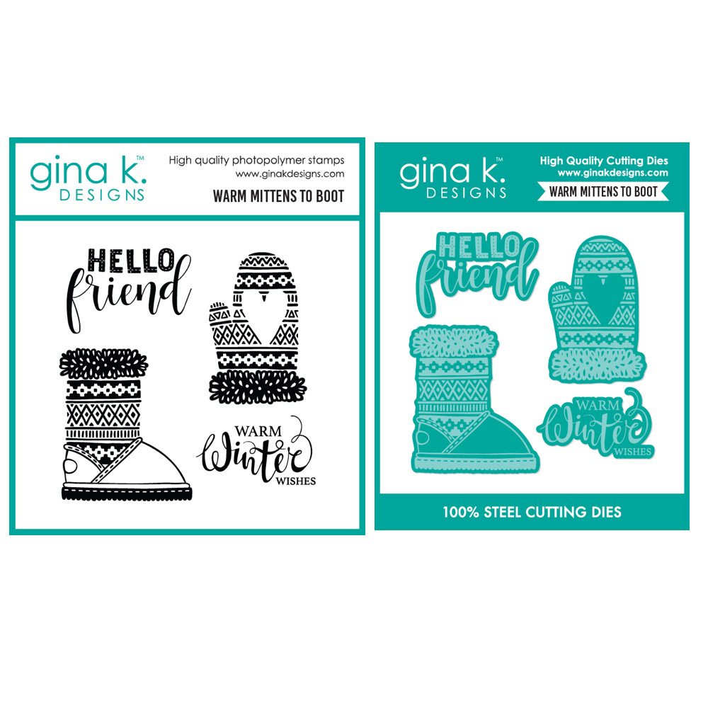 Gina K Designs Warm Mittens to Boot Stamps and Dies – Simon Says Stamp