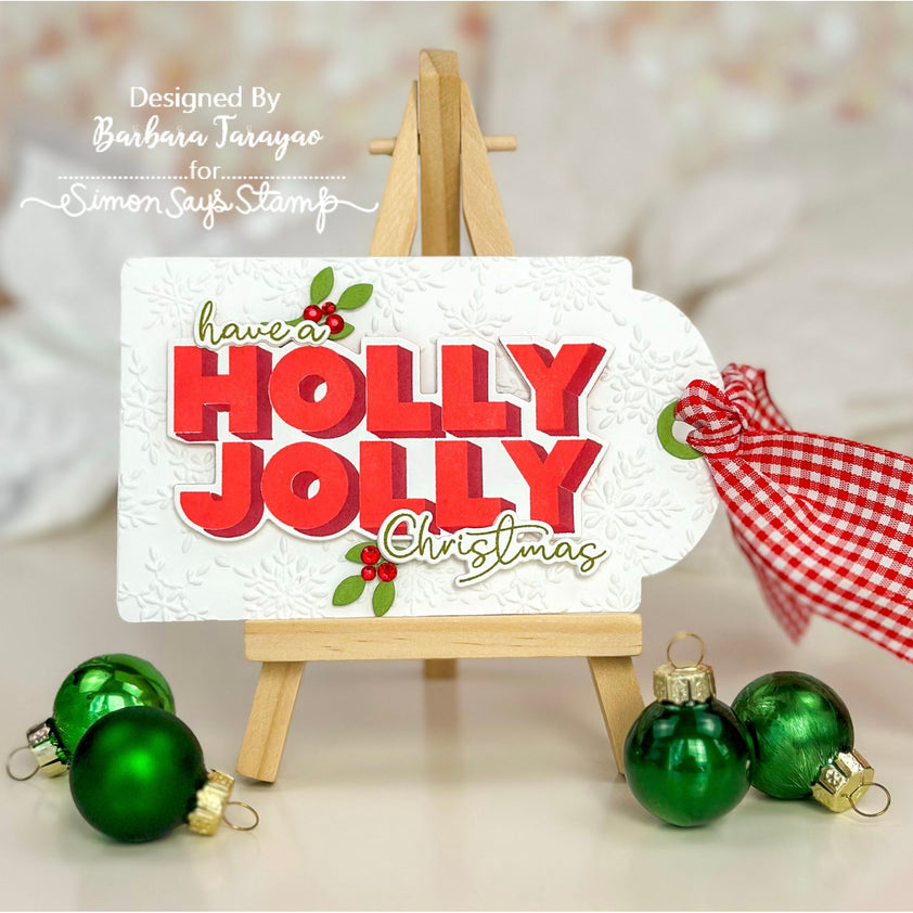 Simon Says Stamps and Dies Holly Jolly set1095hj And Everything Nice