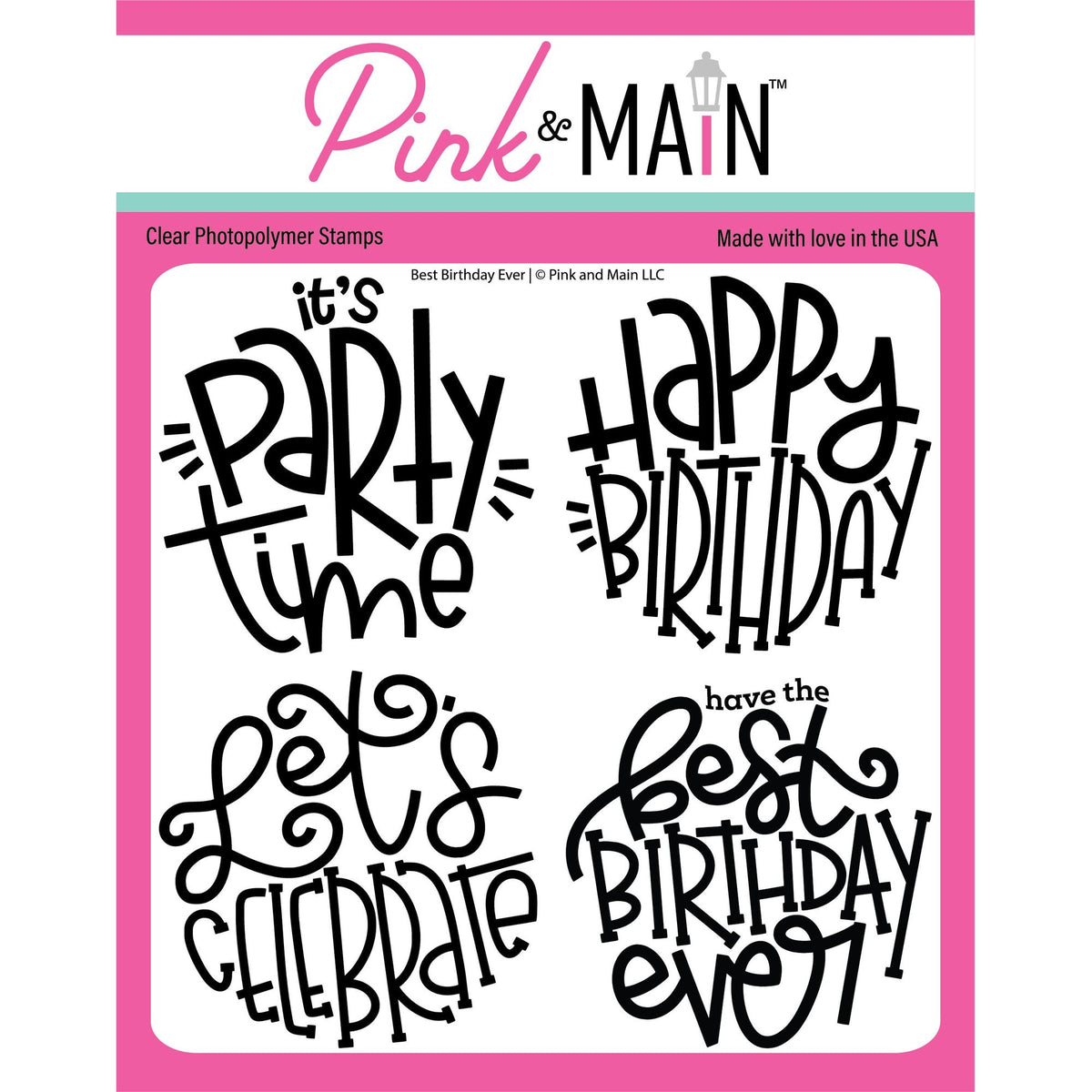 Pink and Main Best Birthday Ever Clear Stamps pm0776 – Simon Says Stamp