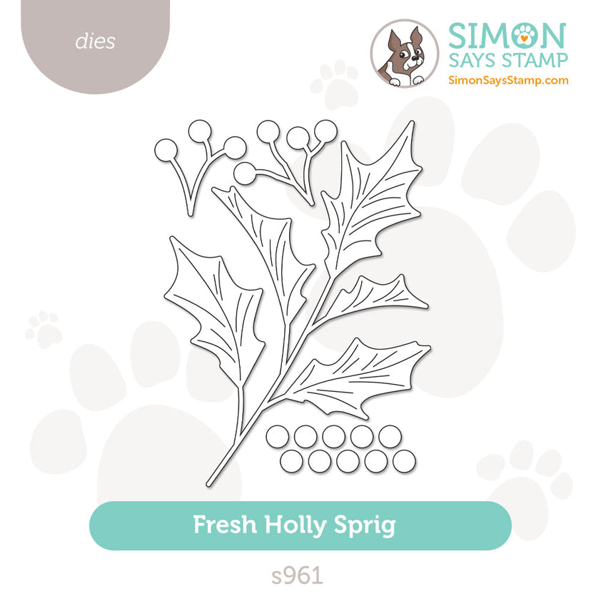 Simon Says Stamp Fresh Holly Sprig Wafer Dies s961 Festive Fun