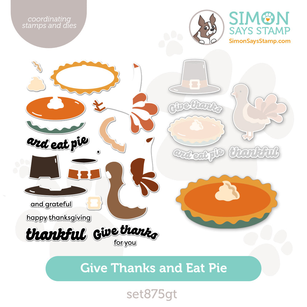 Simon Says Stamps and Dies Give Thanks and Eat Pie Bundle set875gt Swe
