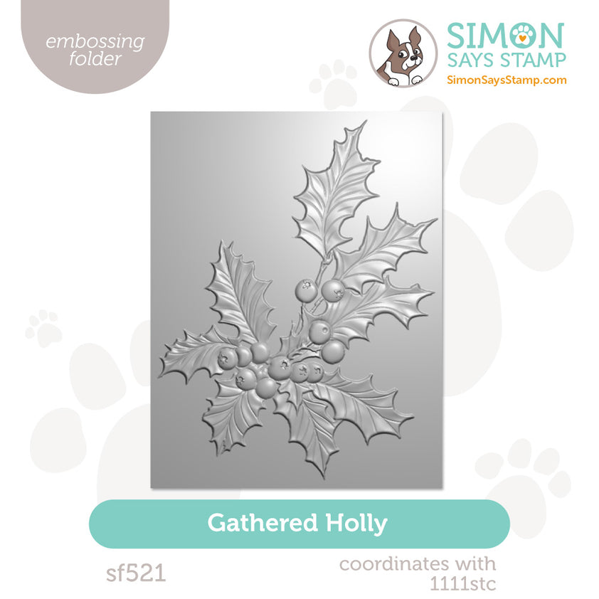 Simon Says Stamp Embossing Folder Gathered Holly sf521 DieCember