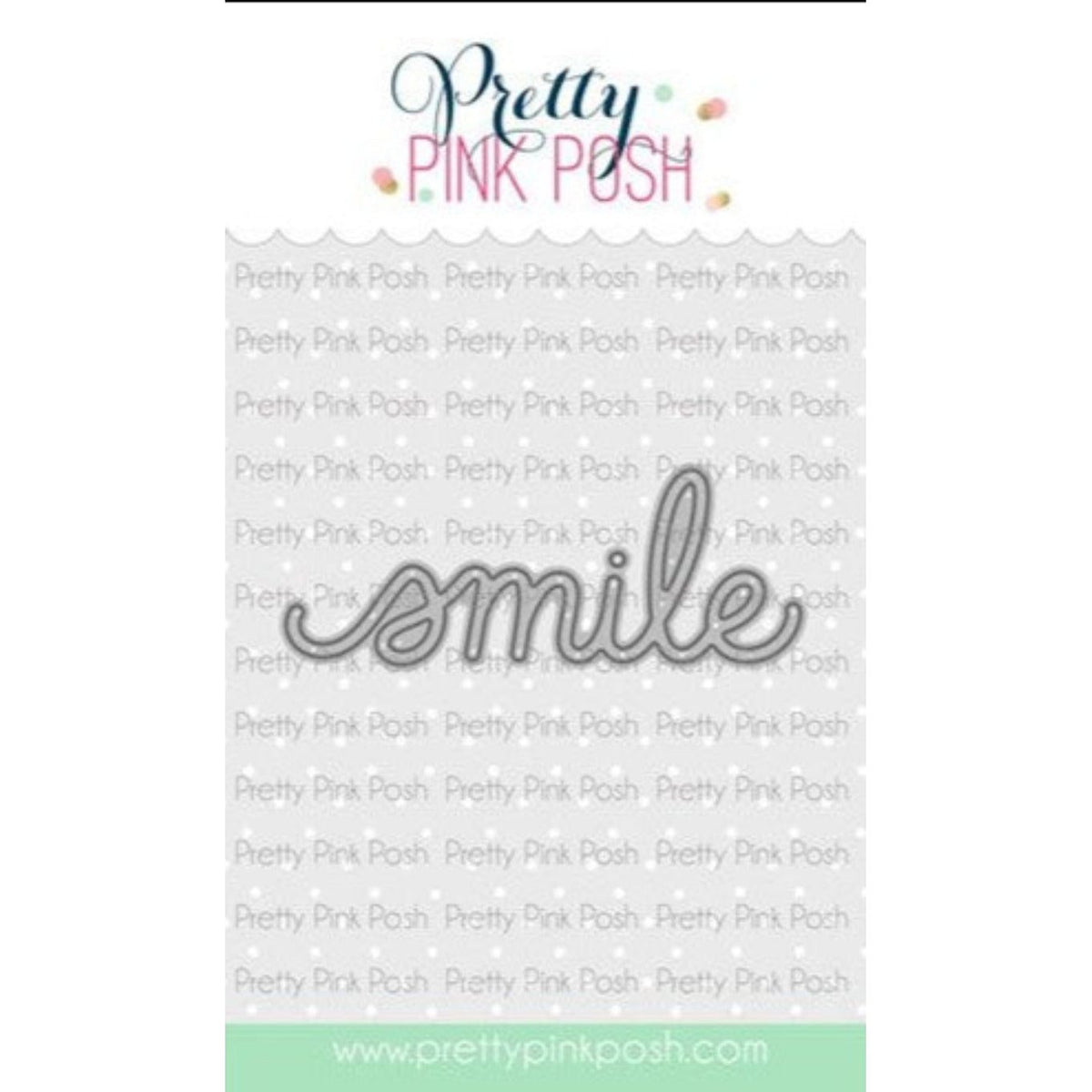 Pretty Pink Posh Smile Script Die* – Simon Says Stamp