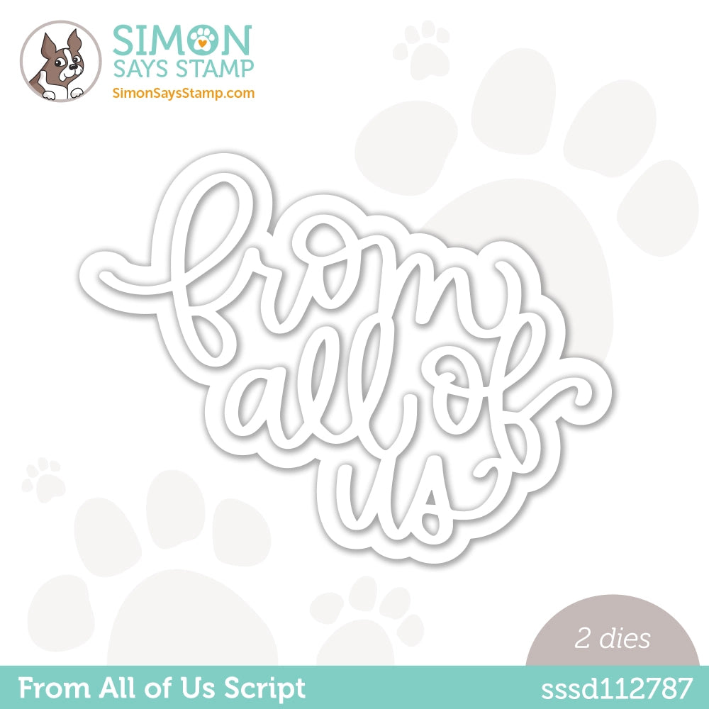 Simon Says Stamp From All Of Us Script Wafer Dies sssd112787 Beautiful